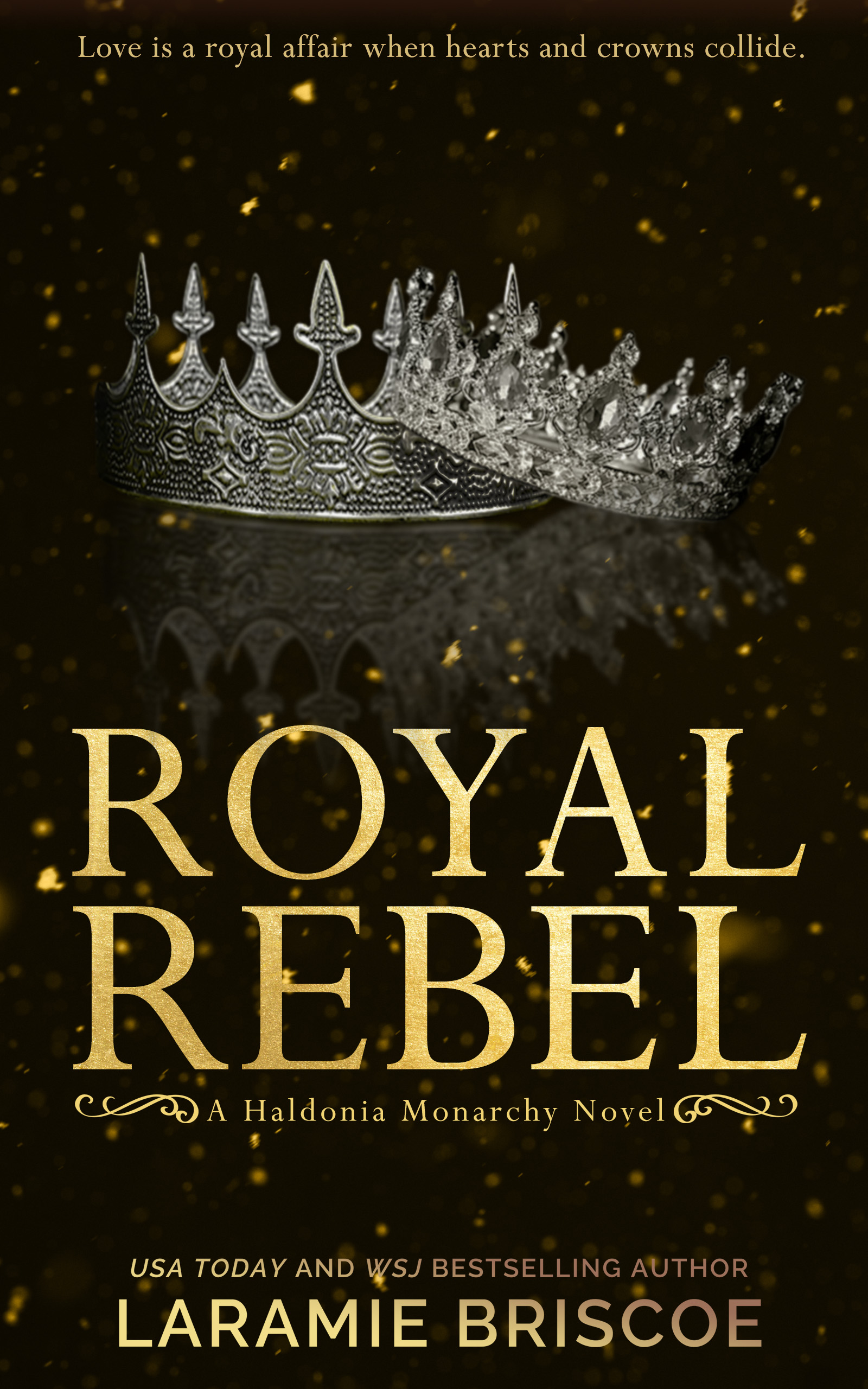 Royal Rebel (The Haldonia Monarchy Book 1) by Laramie Briscoe - Love N ...