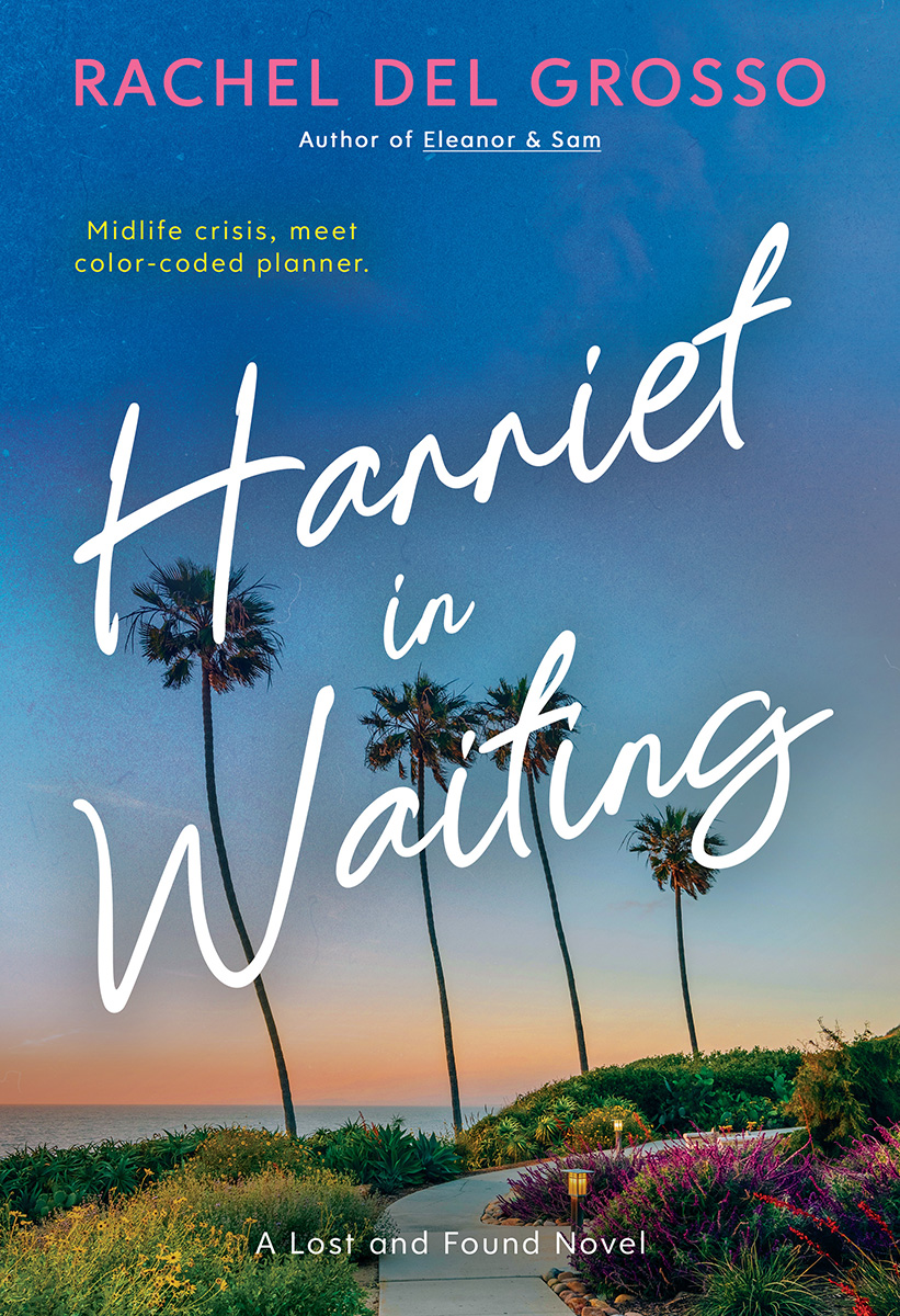 Harriet in Waiting (Lost and Found Book 1) by Rachel Del Grosso - Love ...